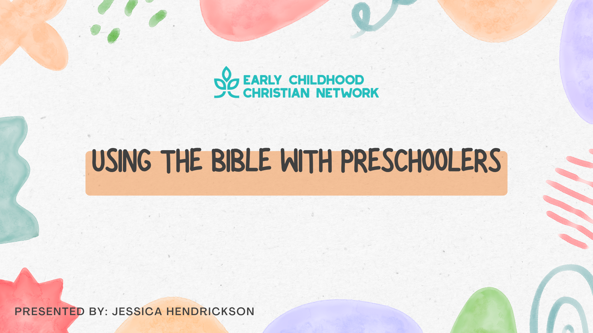 Using the Bible With Preschoolers - Early Childhood Christian Network