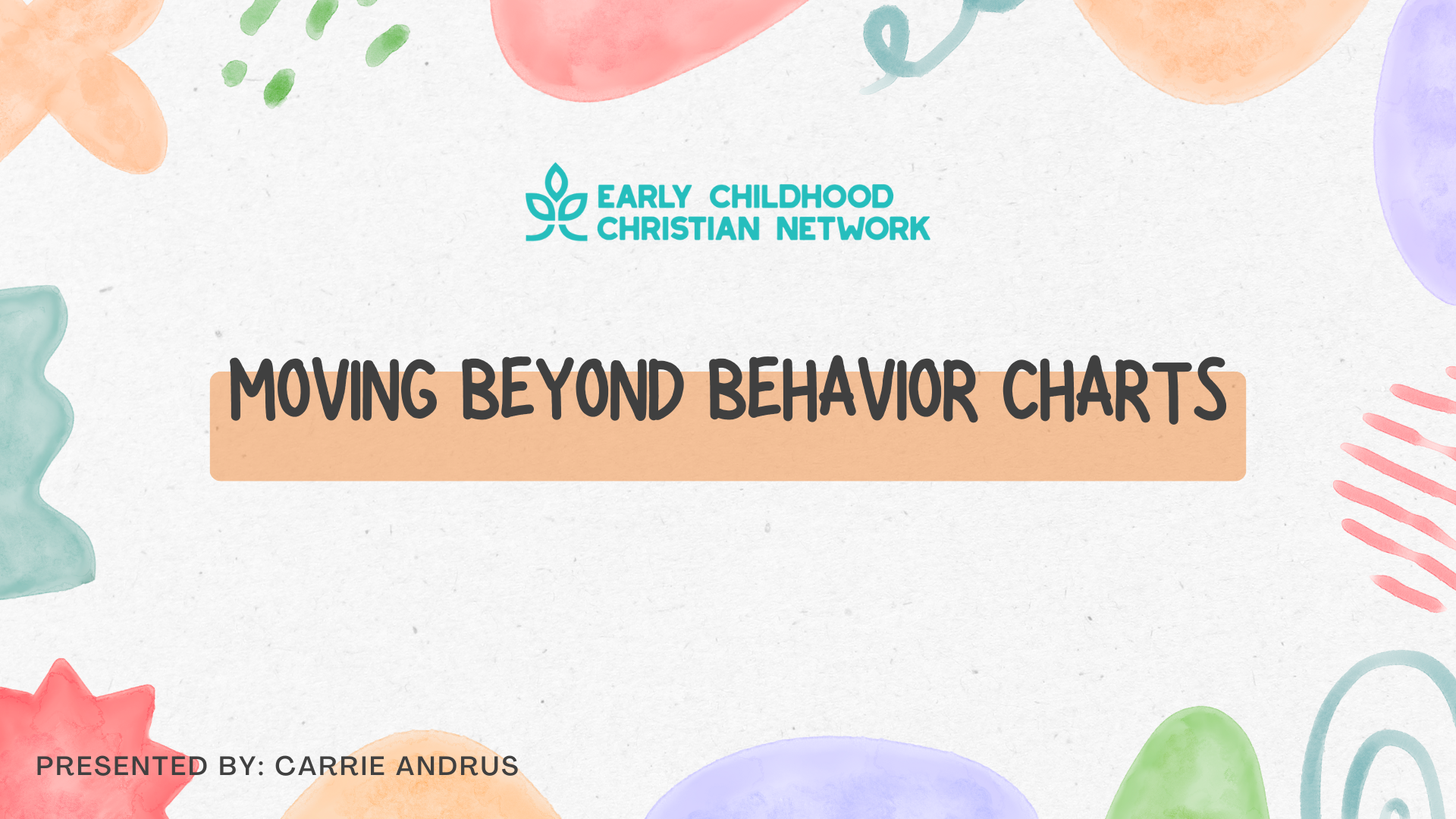 Moving Beyond Behavior Charts - Early Childhood Christian Network