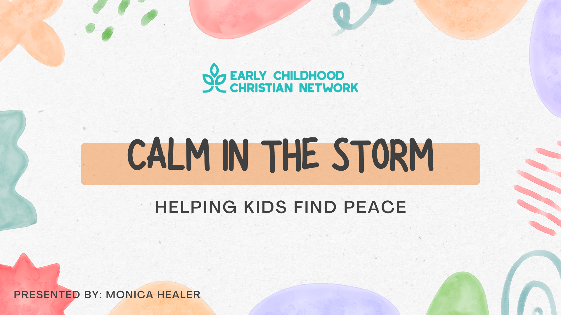Calm In The Storm - Helping Kids Find Peace - Early Childhood Christian ...