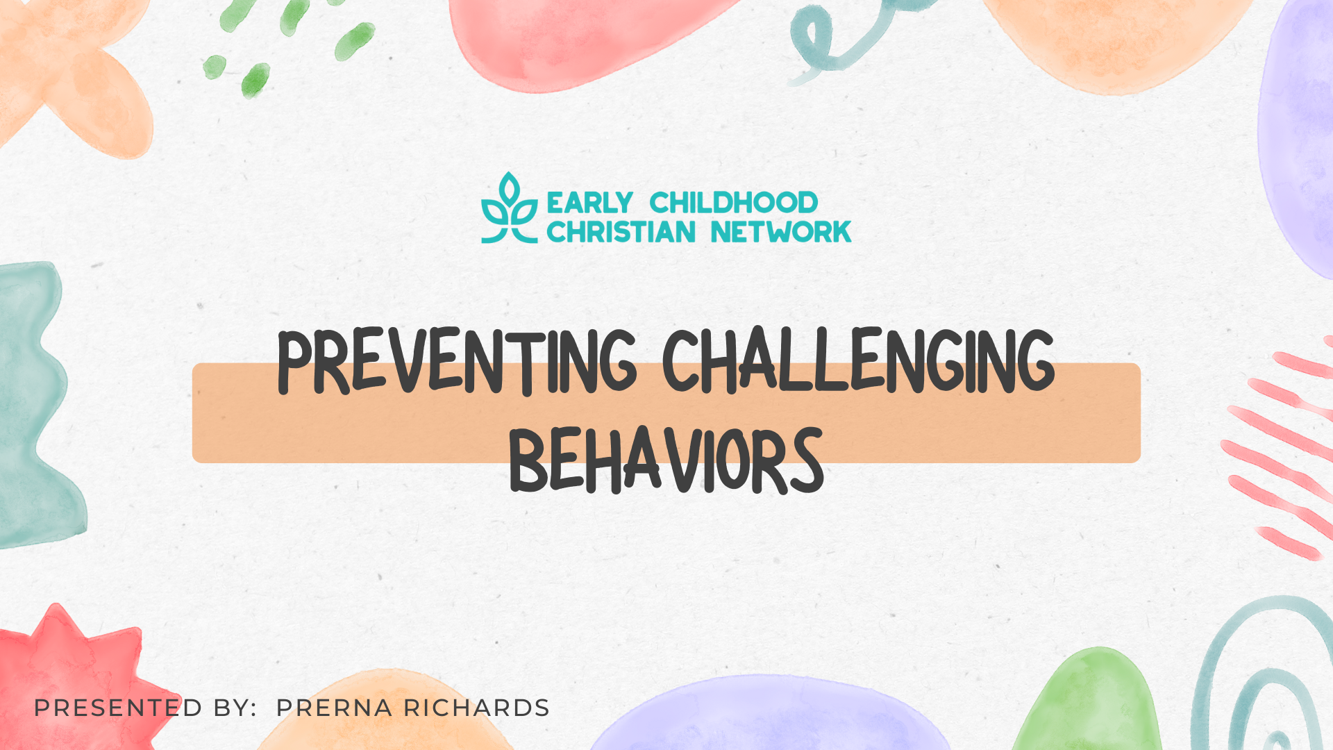 Preventing Challenging Behaviors - Early Childhood Christian Network Preventing Challenging Behaviors - Early Childhood Christian Network