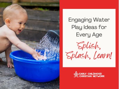 Splish, Splash, Learn! Engaging Water Play Ideas for Every Age - Early ...