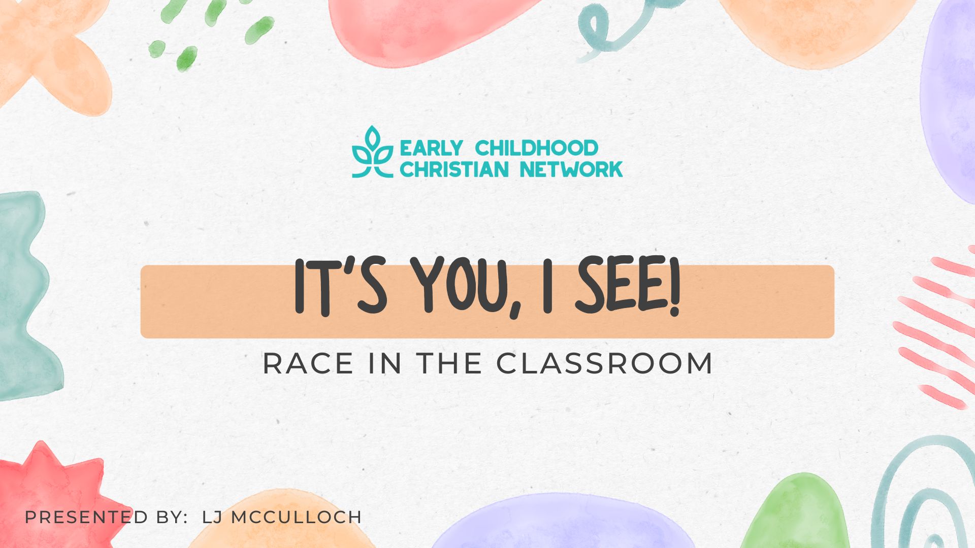 It's You I See - Race In The Classroom - Early Childhood Christian Network