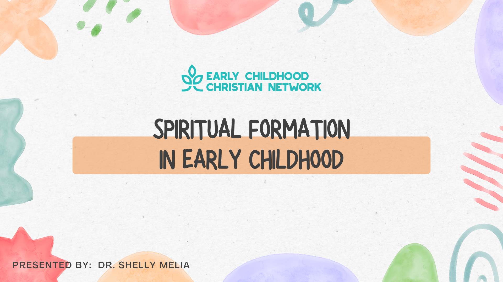 Spiritual Formation in Early Childhood - Early Childhood Christian Network